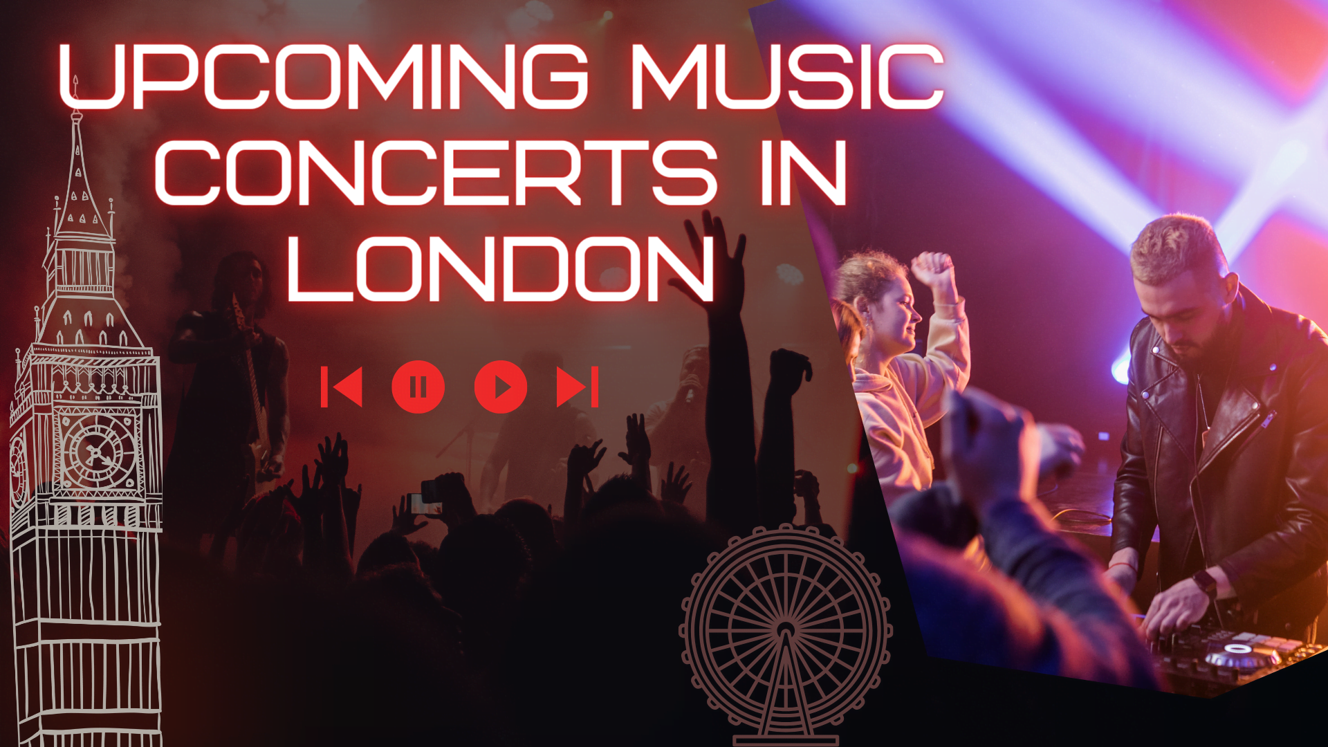 Upcoming Music Concerts in London: Super 7
